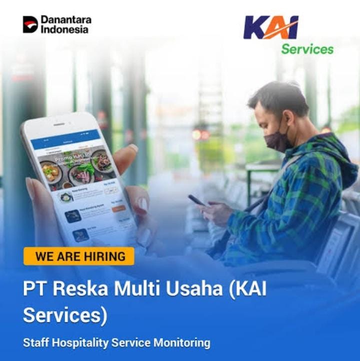 PT Reska Multi Usaha (KAI Services) Buka Lowongan Staff Hospitality ...